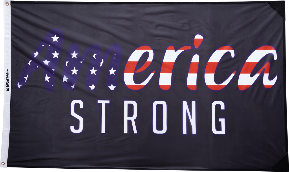 America Strong Flag – Bad Flag Store